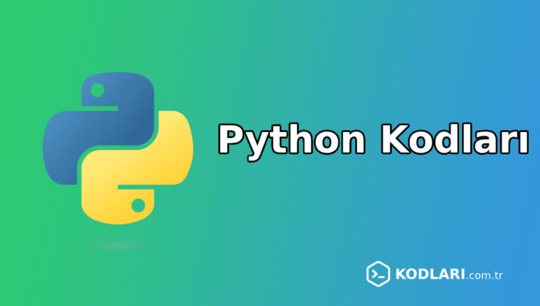 Python Kodları Kodları