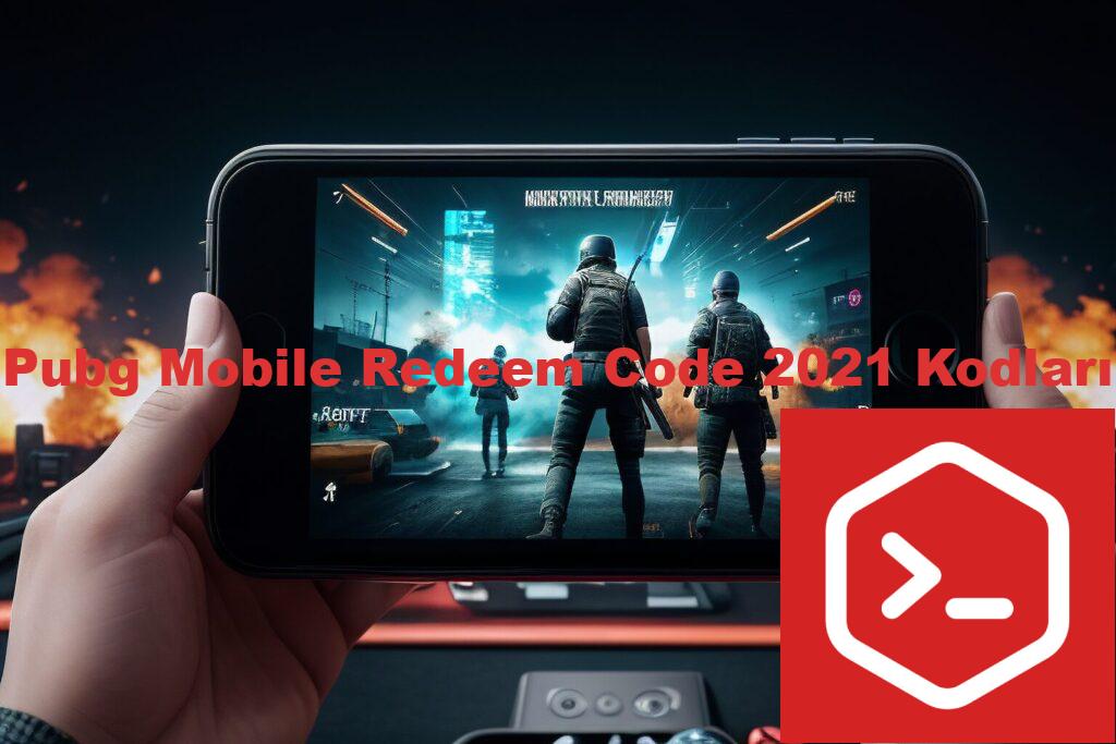 Pubg Mobile Redeem Code 2021 Kodları - Kodları